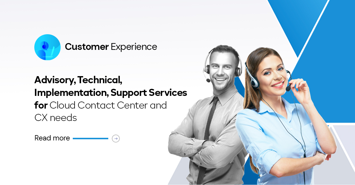 Cloud Contact Center & Customer Experience (CX) Solutions