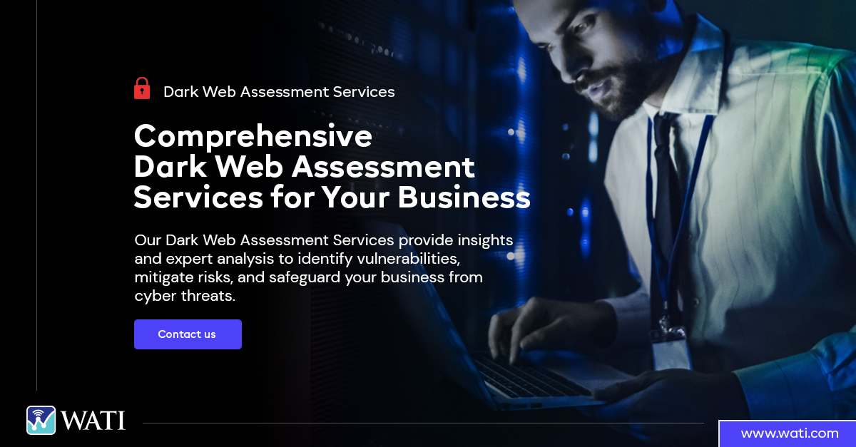 Dark Web Monitoring Services | Dark Web Assessment Services