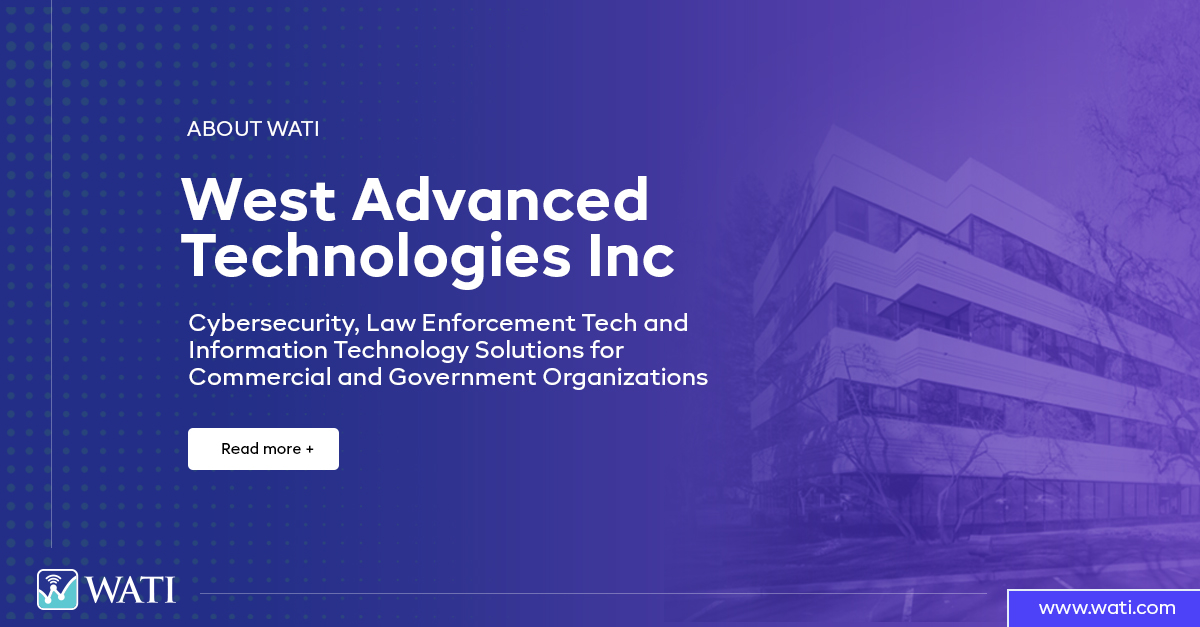 About Us - West Advanced Technologies, Inc. (WATI)